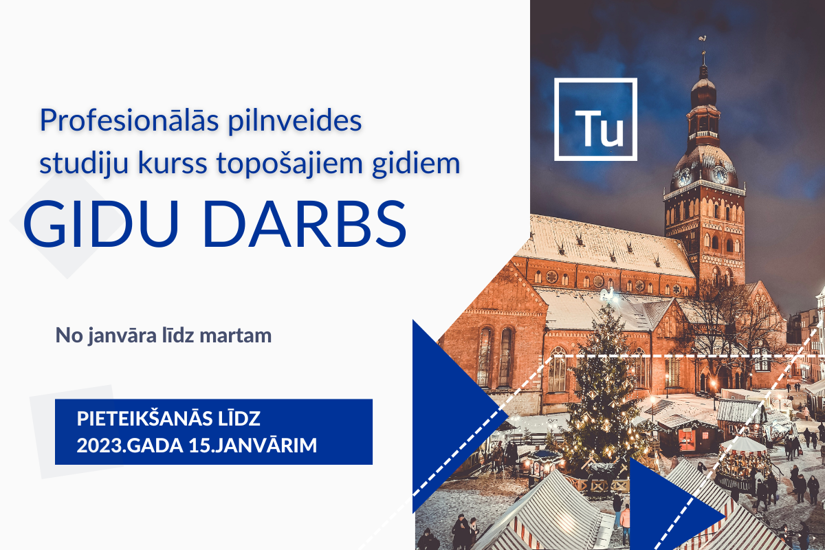 Gidu darbs – kurss topošajiem gidiem - 13.12.2022 - Jaunumi - Biznesa ...