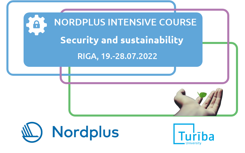 Turiba students are welcome to apply for the NORDPLUS Intensive Course ...