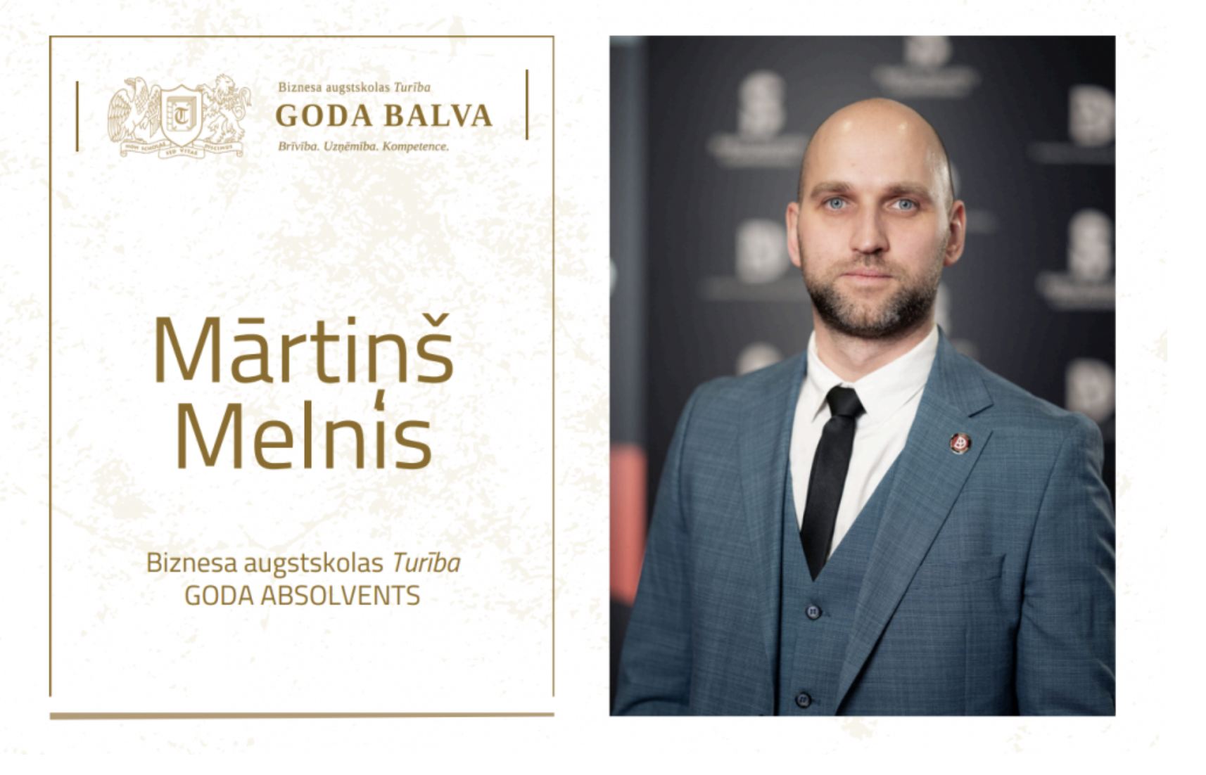 Turības “Goda balvas” laureāts nominācijā “Goda absolvents” Mārtiņš ...