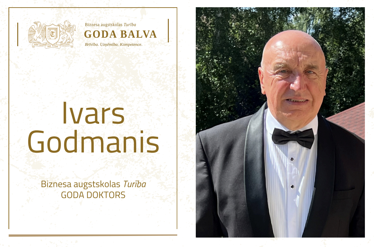 Turība “Honorary Award” laureate in the nomination “Honorary Doctor” Dr ...